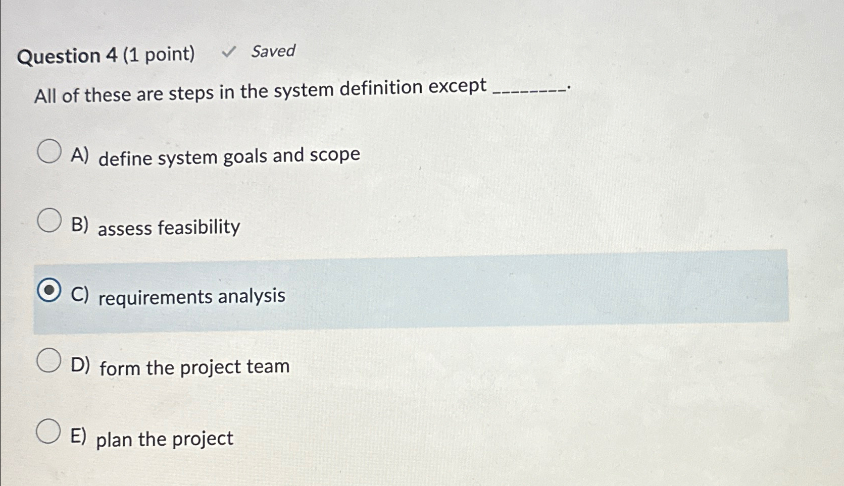 Solved Question 4 (1 ﻿point) ﻿SavedAll of these are steps | Chegg.com