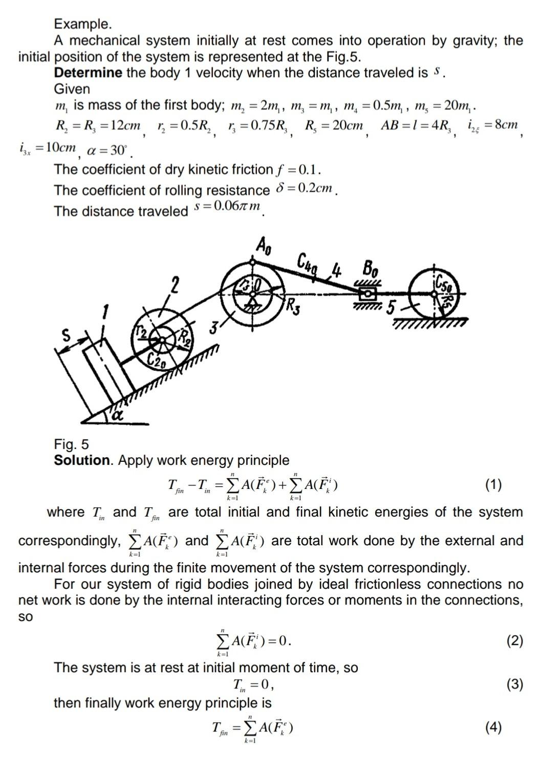 Solved Work-energy principle. Studying mechanical system | Chegg.com