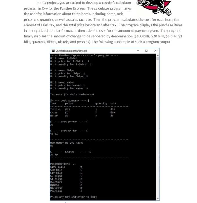 Solved In this project, you are asked to develop a cashier's | Chegg.com
