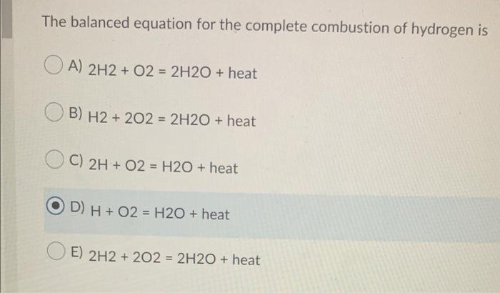 Solved The balanced equation for the complete combustion of | Chegg.com