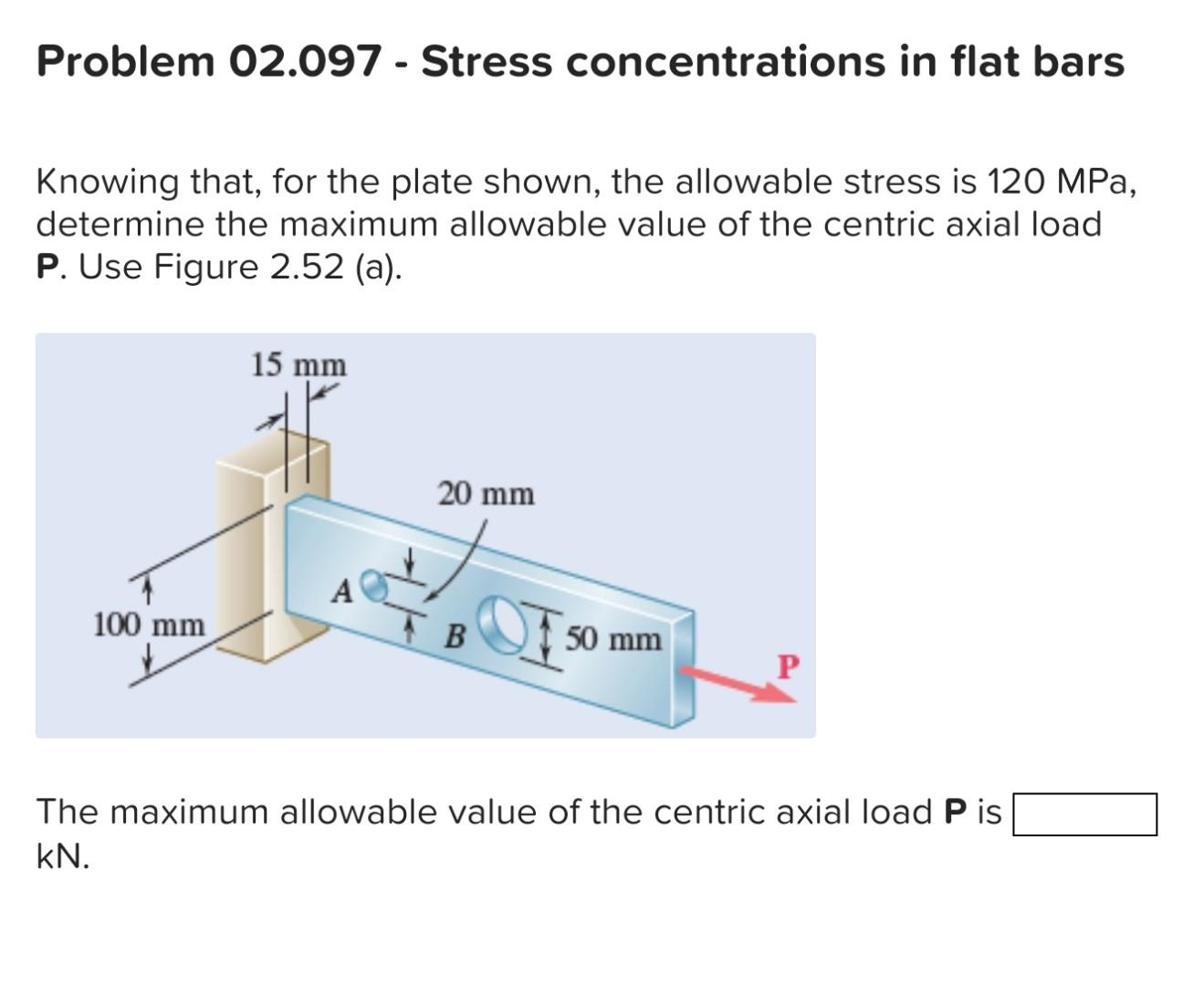 Solved Knowing that, for the plate shown, the allowable | Chegg.com Solved Knowing that, for the plate shown, the allowable | Chegg.com
