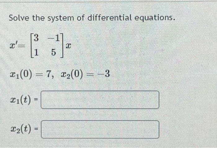 Solved Solve the system of differential equations. | Chegg.com