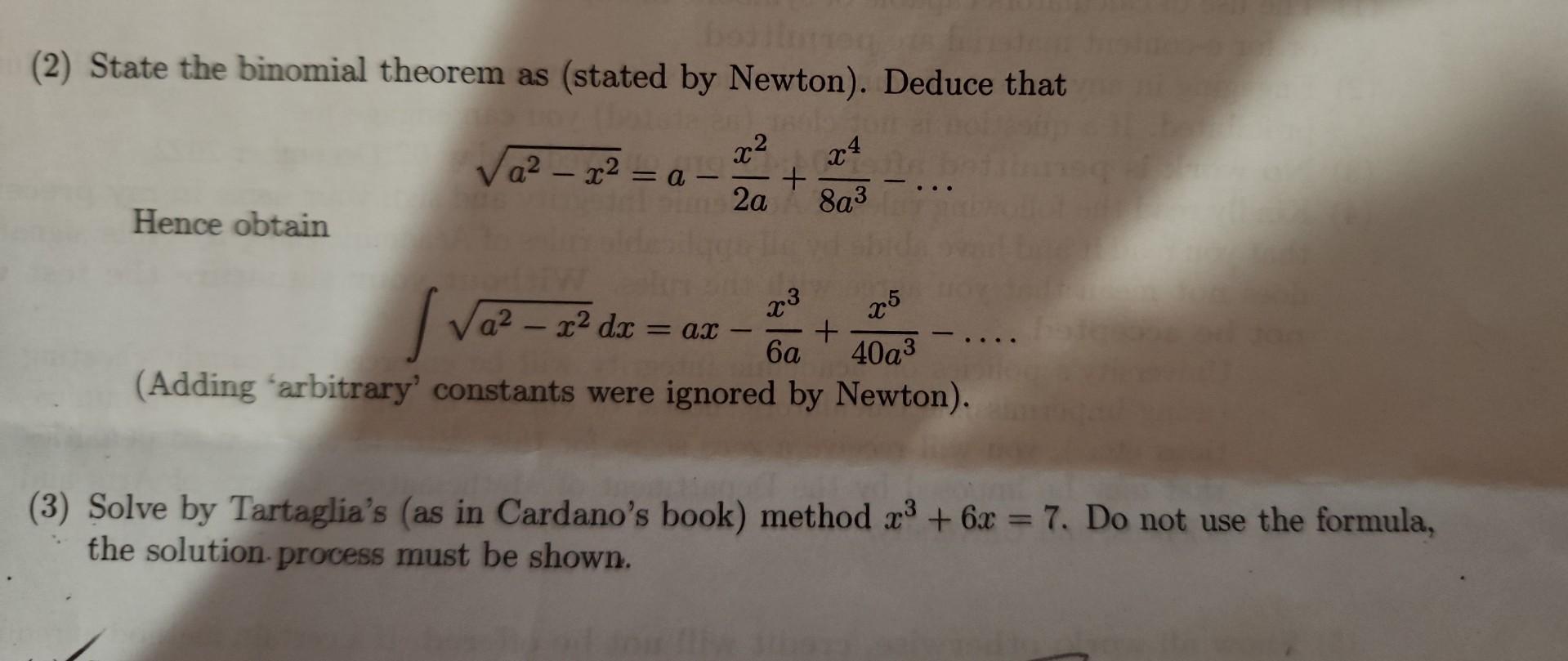 Solved (2) State the binomial theorem as (stated by Newton). | Chegg.com