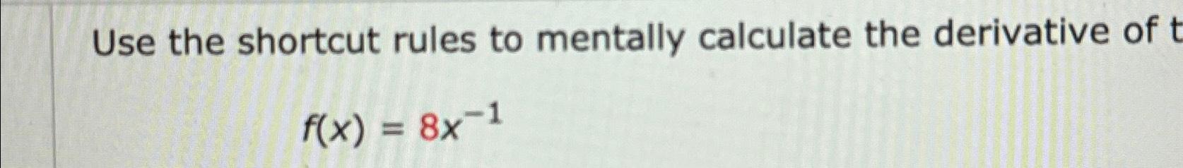 Solved Use the shortcut rules to mentally calculate the | Chegg.com