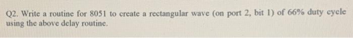 Solved Q2. Write a routine for 8051 to create a rectangular | Chegg.com