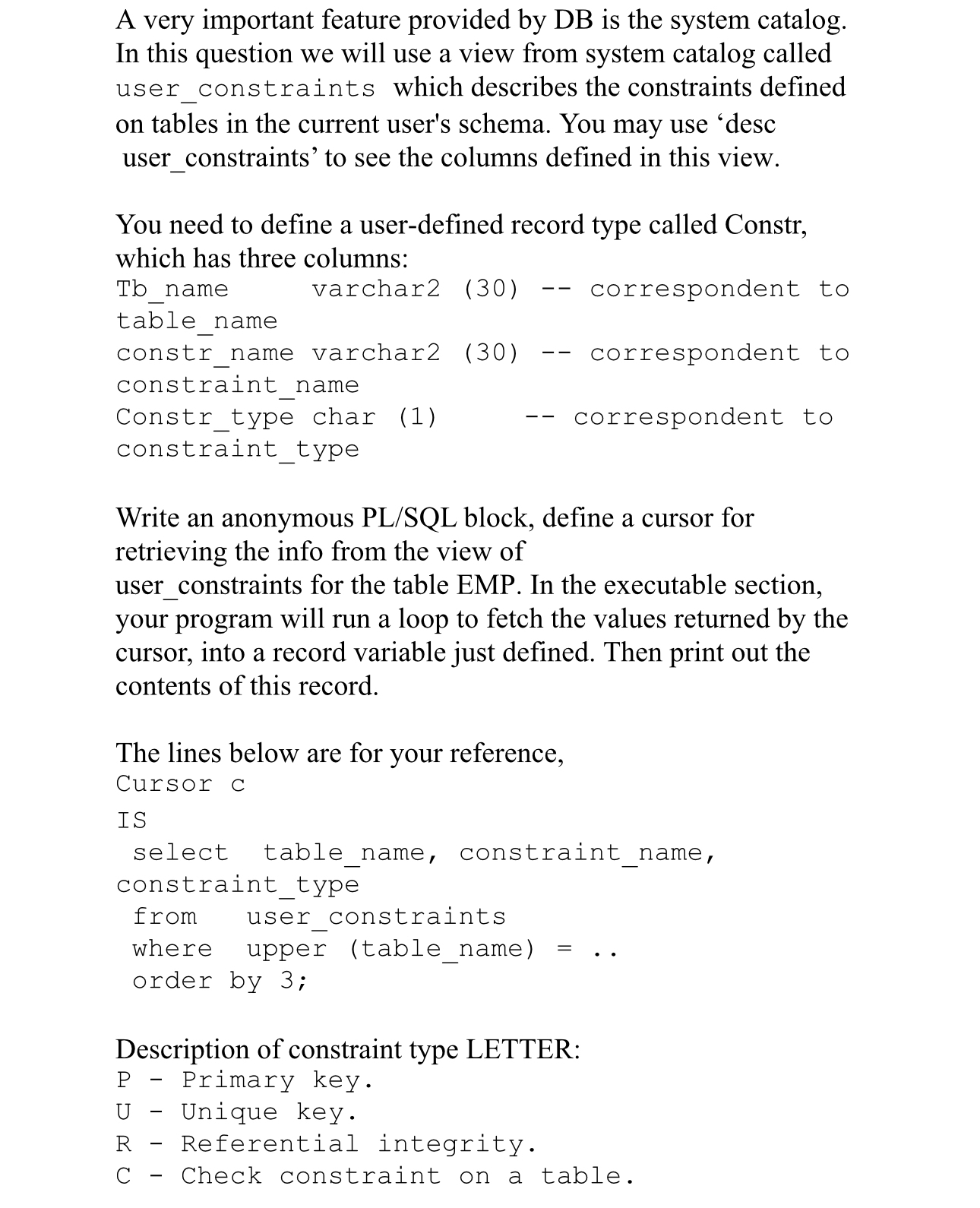 Solved A very important feature provided by DB ﻿is the | Chegg.com