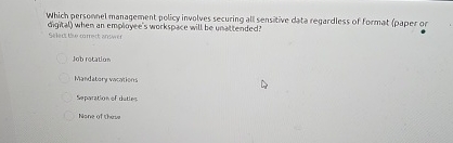 Solved Which persomnel management policy involves securing | Chegg.com