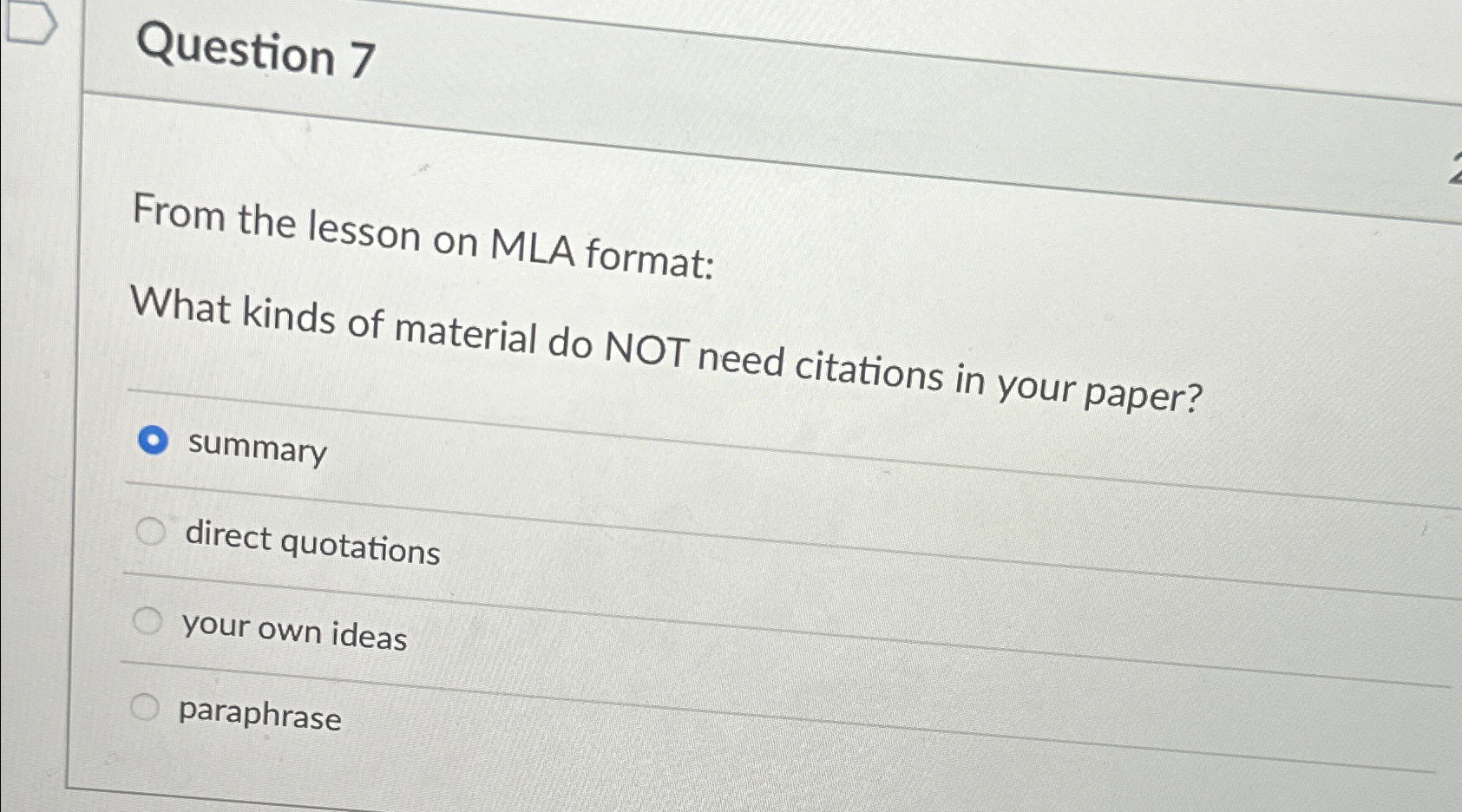Solved Question 7From the lesson on MLA format:What kinds of | Chegg.com