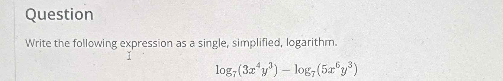 Solved QuestionWrite the following expression as a single, | Chegg.com