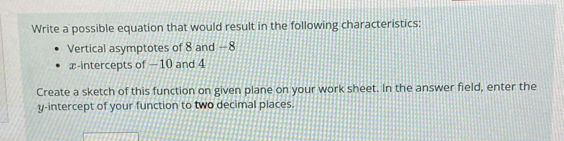 Write a possible equation that would result in the | Chegg.com