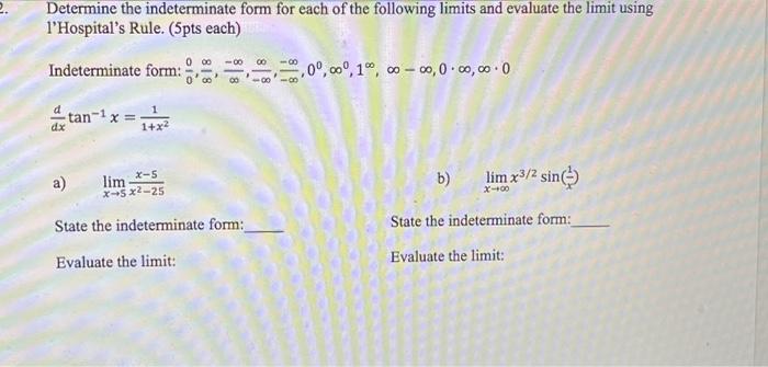 Solved Determine the indeterminate form for each of the | Chegg.com