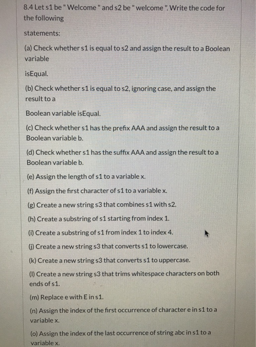 Solved 8.4 Let s1 be "Welcome " and s2 be" welcome". Write | Chegg.com