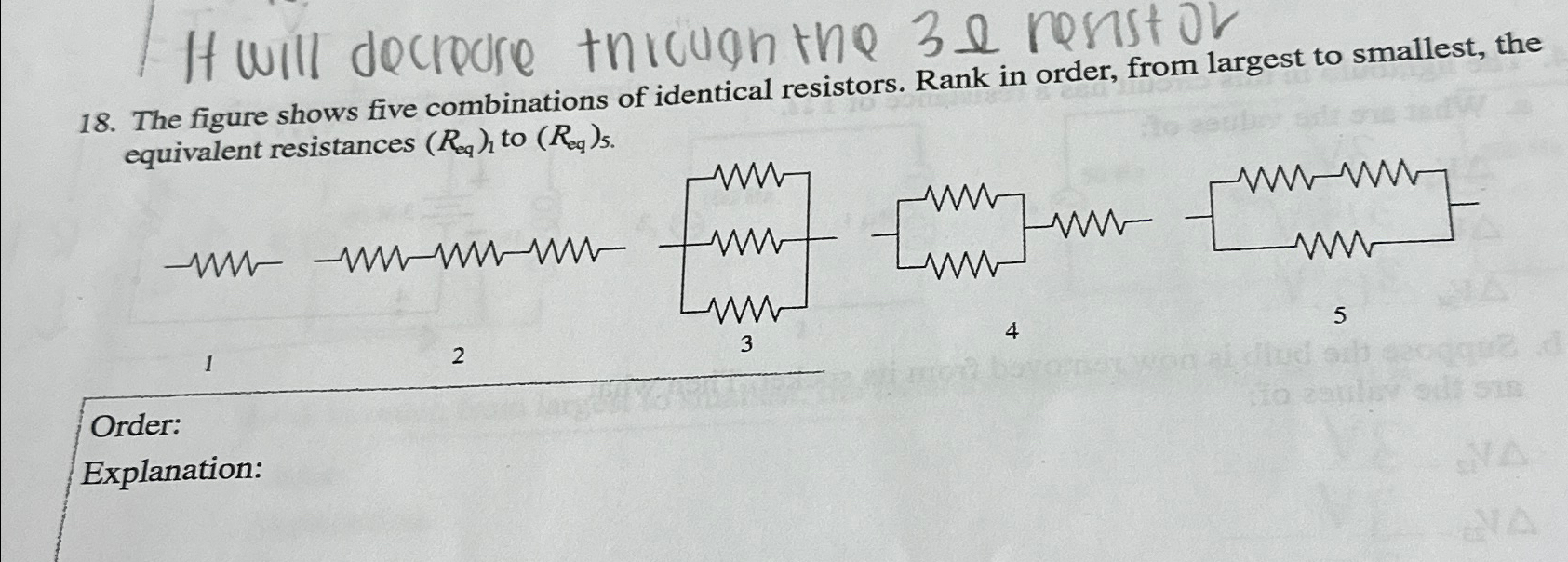 Solved It will decredre thicugh the 3 ﻿e resist or18. ﻿The | Chegg.com