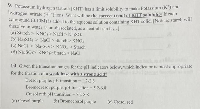 Solved 9. Potassium hydrogen tartrate (KHT) has a limit | Chegg.com