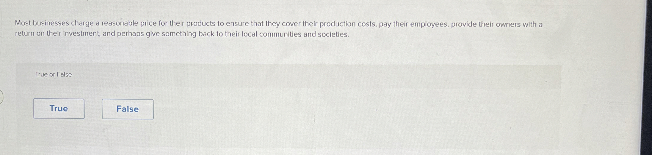 Solved Most businesses charge a reasonable price for their | Chegg.com