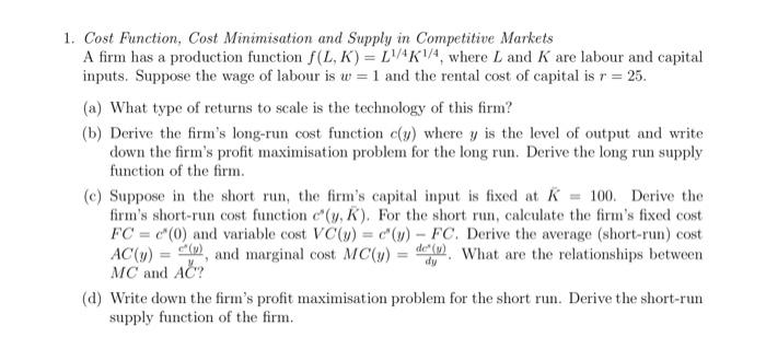 Solved 1 Cost Function Cost Minimisation And Supply In