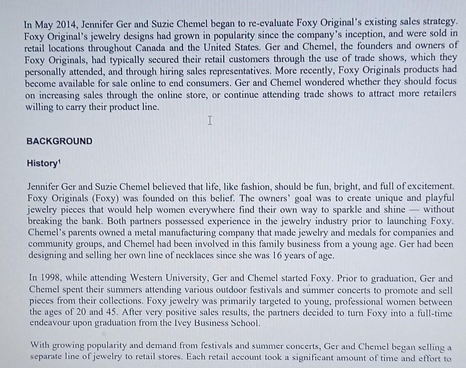 In May 2014, Jennifer Ger and Suzie Chemel began to | Chegg.com