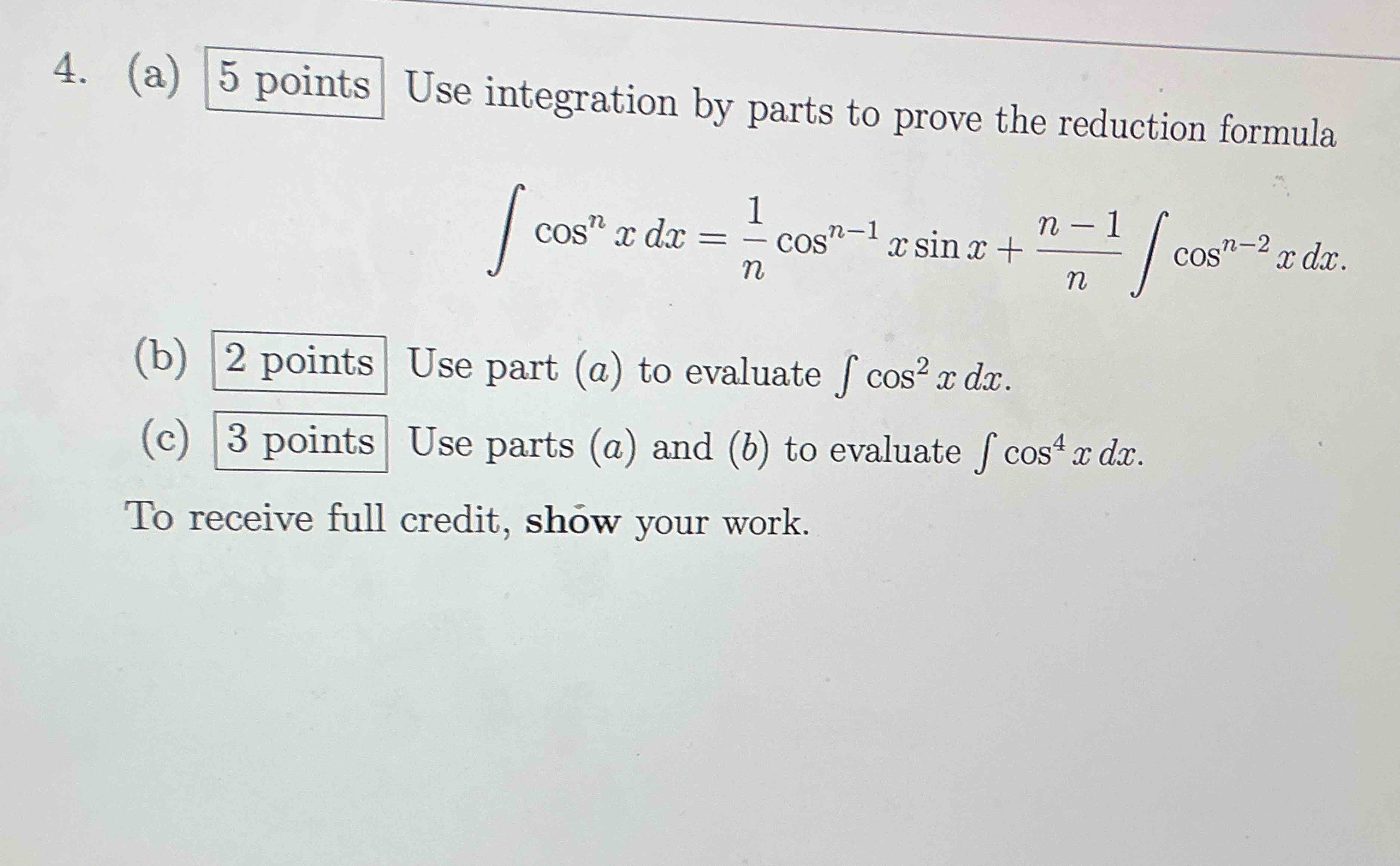Solved (a)Use integration by ﻿parts to ﻿prove the reduction | Chegg.com