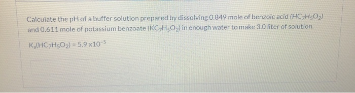 Solved Calculate the pH of a buffer solution prepared by | Chegg.com