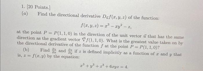 Solved 1. 20 Points.) (a) Find the directional derivative | Chegg.com