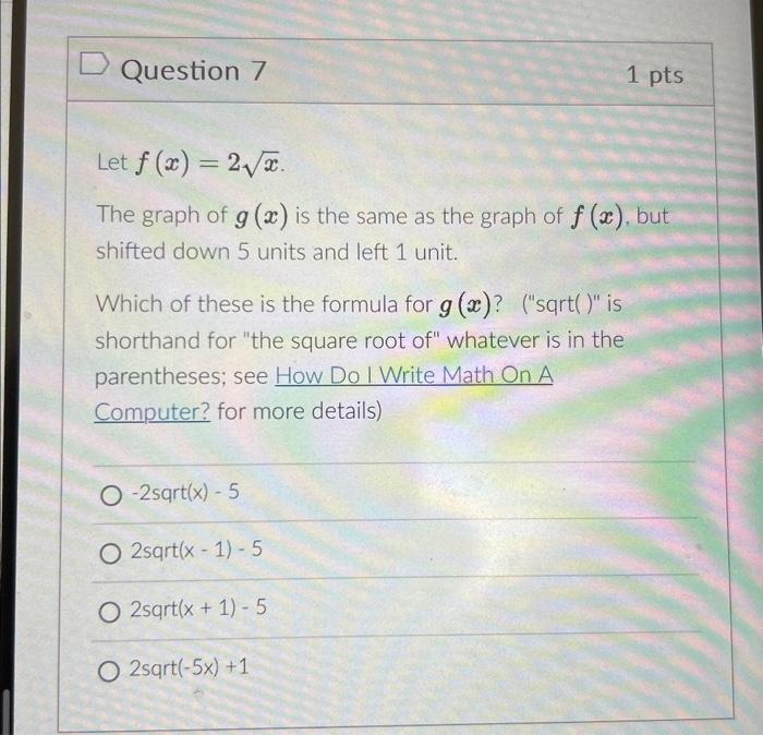 Solved Let f(x)=2x The graph of g(x) is the same as the | Chegg.com