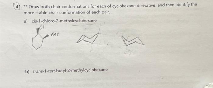 Solved ** Draw both chair conformations for each of | Chegg.com