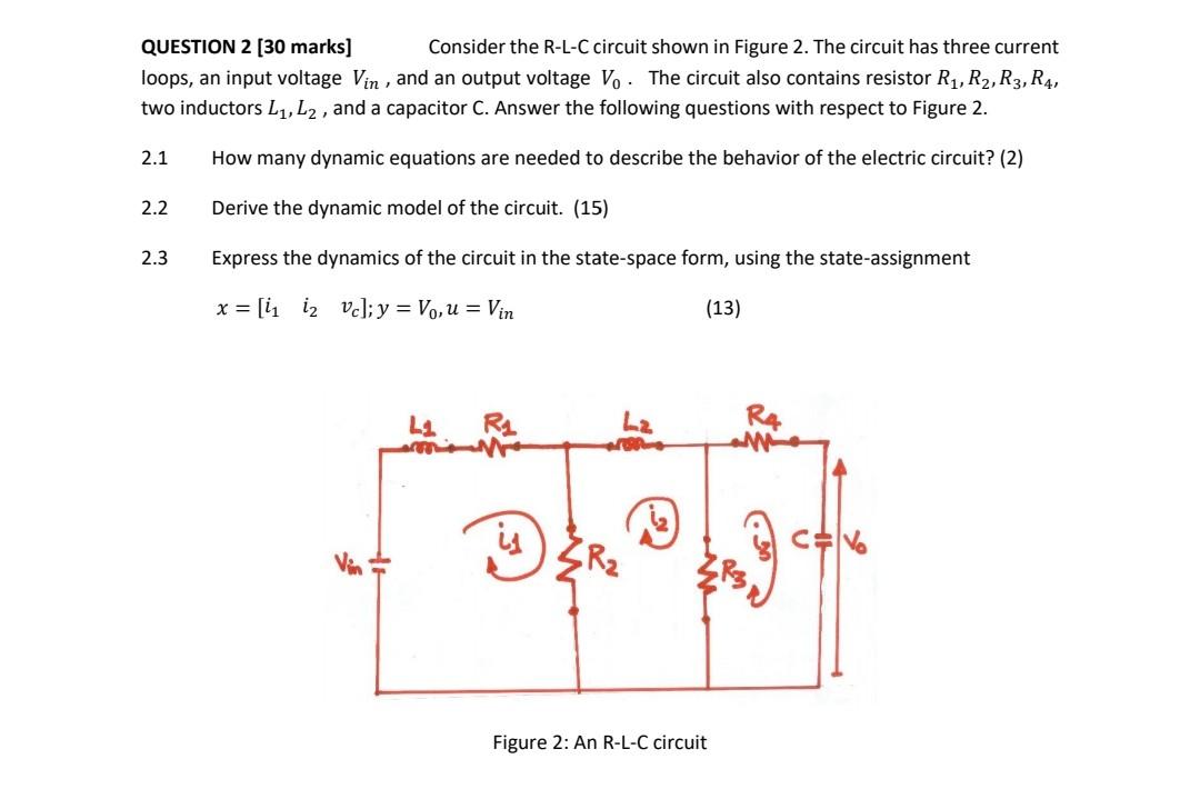 Solved QUESTION 2 (30 marks] Consider the R-L-C circuit | Chegg.com