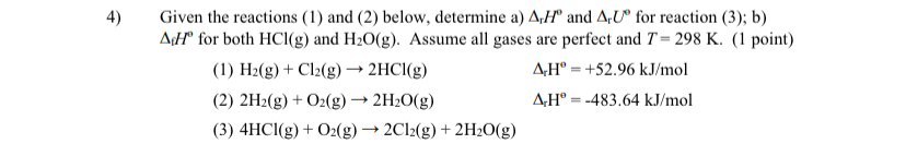 Solved Given the reactions (1) and (2) below, determine a) | Chegg.com