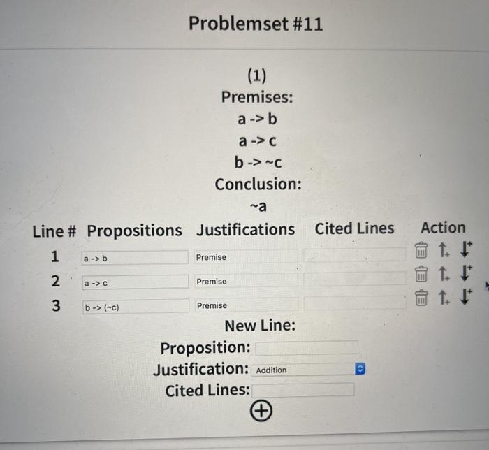 Solved Problemset #11 (1) Premises: a->b a->C b -> ~C | Chegg.com