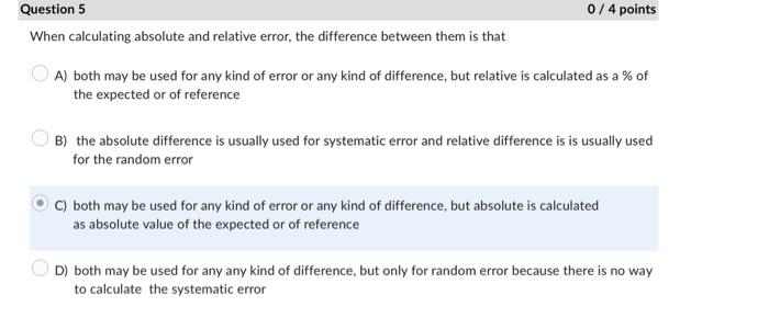 Solved Question 5 When calculating absolute and relative | Chegg.com