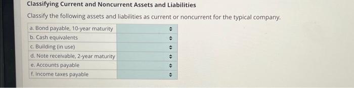 Solved Classifying Current and Noncurrent Assets and | Chegg.com