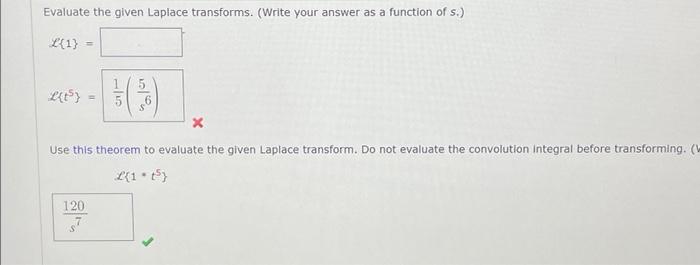 Solved Evaluate the given Laplace transforms. (Write your | Chegg.com