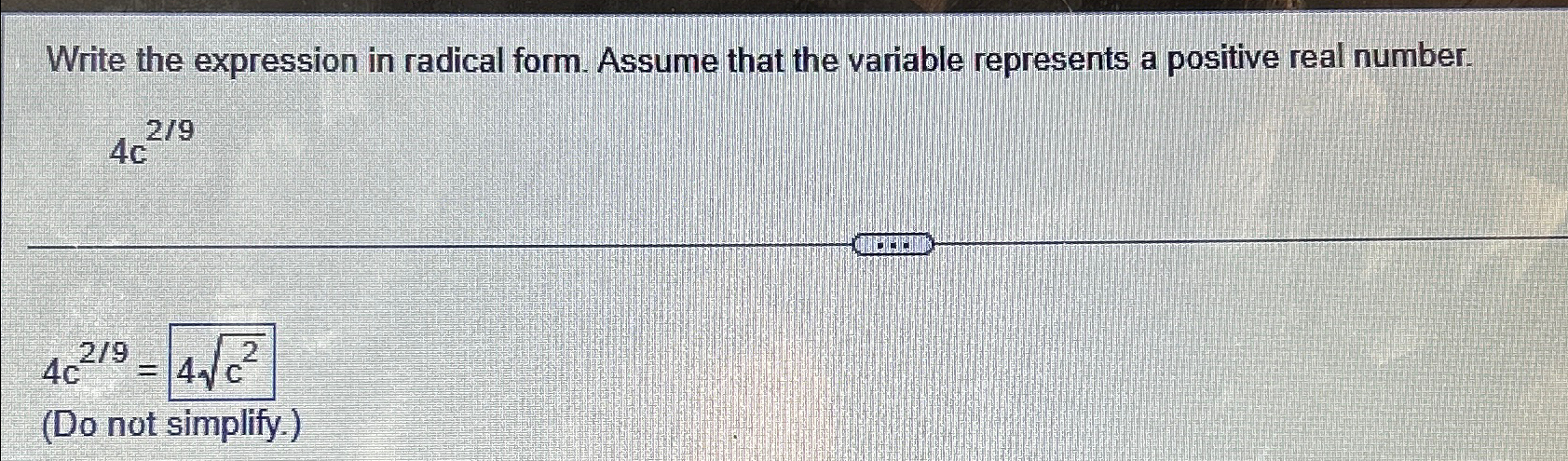 Solved Write the expression in radical form. Assume that the | Chegg.com
