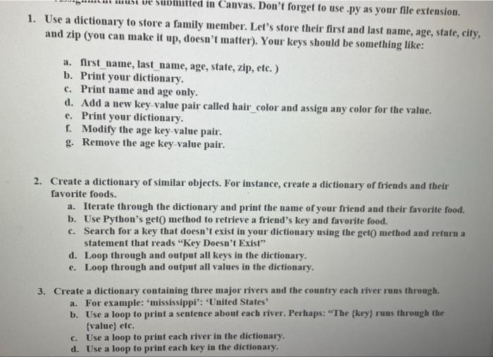 Solved 1. Use a dictionary to store a family member. Let's | Chegg.com