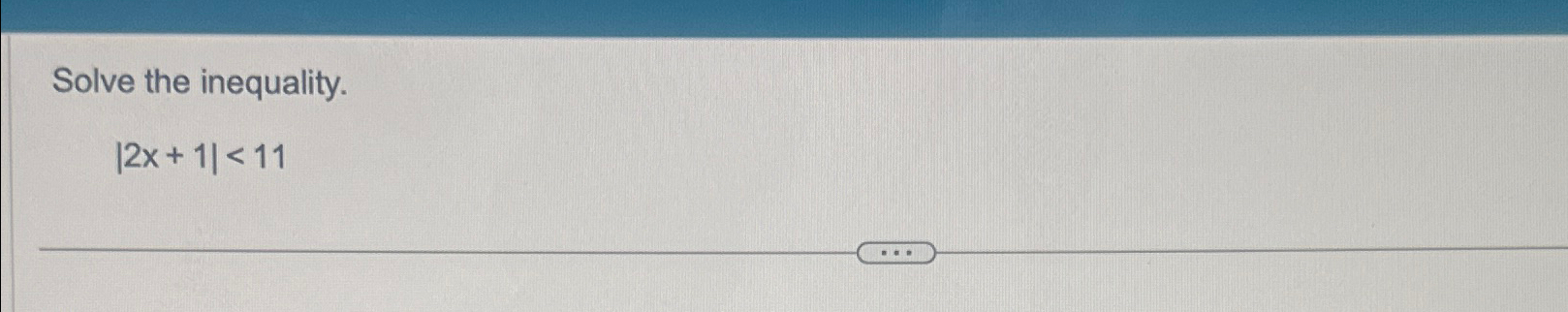 Solved Solve the inequality.|2x+1|