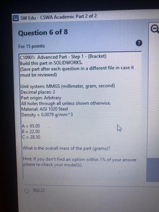 Solved SW Edu - CSWA Academic Part 2 of 2 Question 6 of 8 | Chegg.com