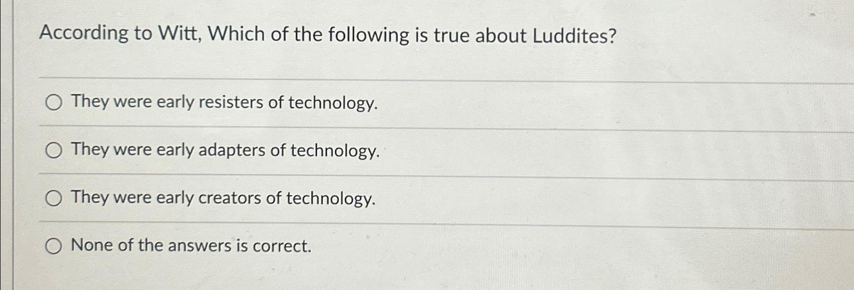Solved According to Witt, Which of the following is true | Chegg.com