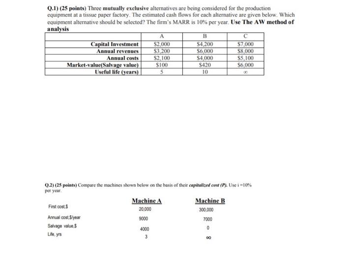 Solved Q.1) (25 points) Three mutually exclusive | Chegg.com