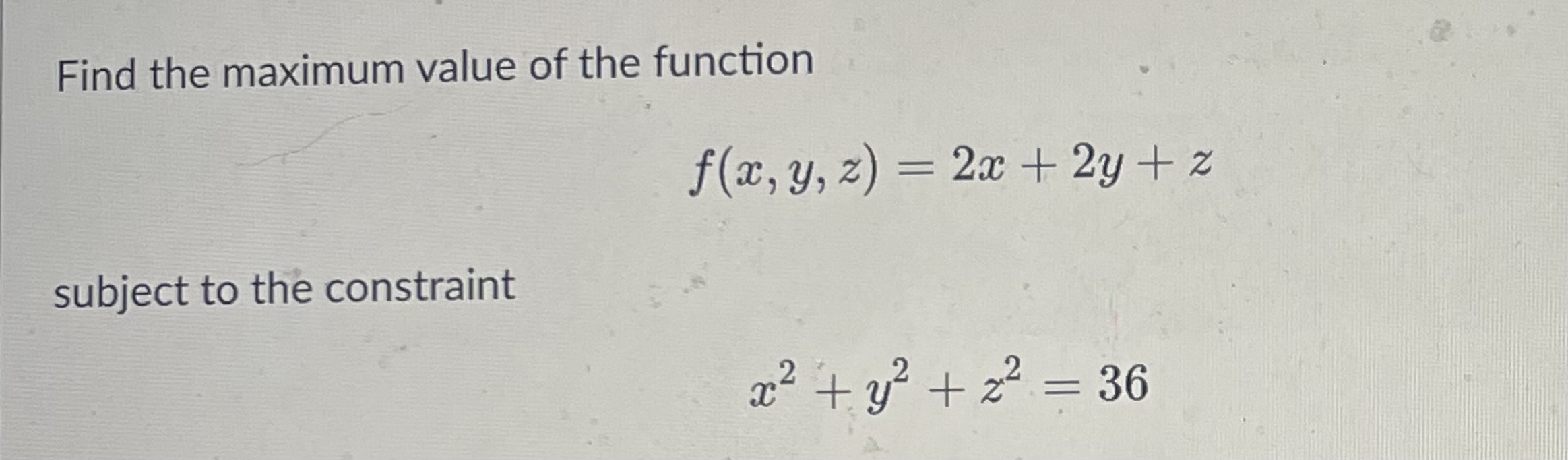 Solved Find The Maximum Value Of The