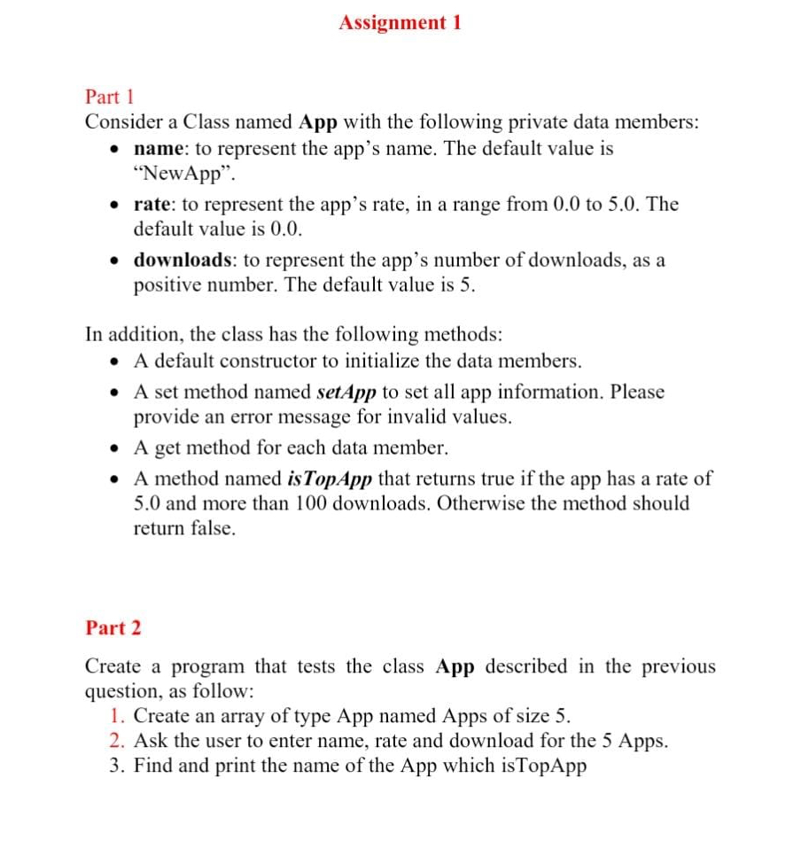 Assignment 1Part 1Consider a Class named App with the | Chegg.com