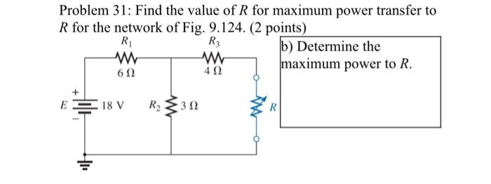 Solved Problem 31: Find the value of R for maximum power | Chegg.com
