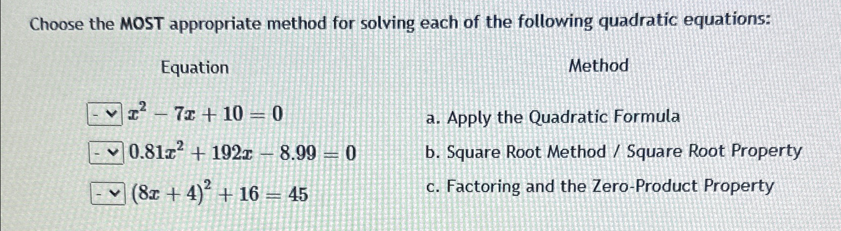 Solved Choose the MOST appropriate method for solving each | Chegg.com