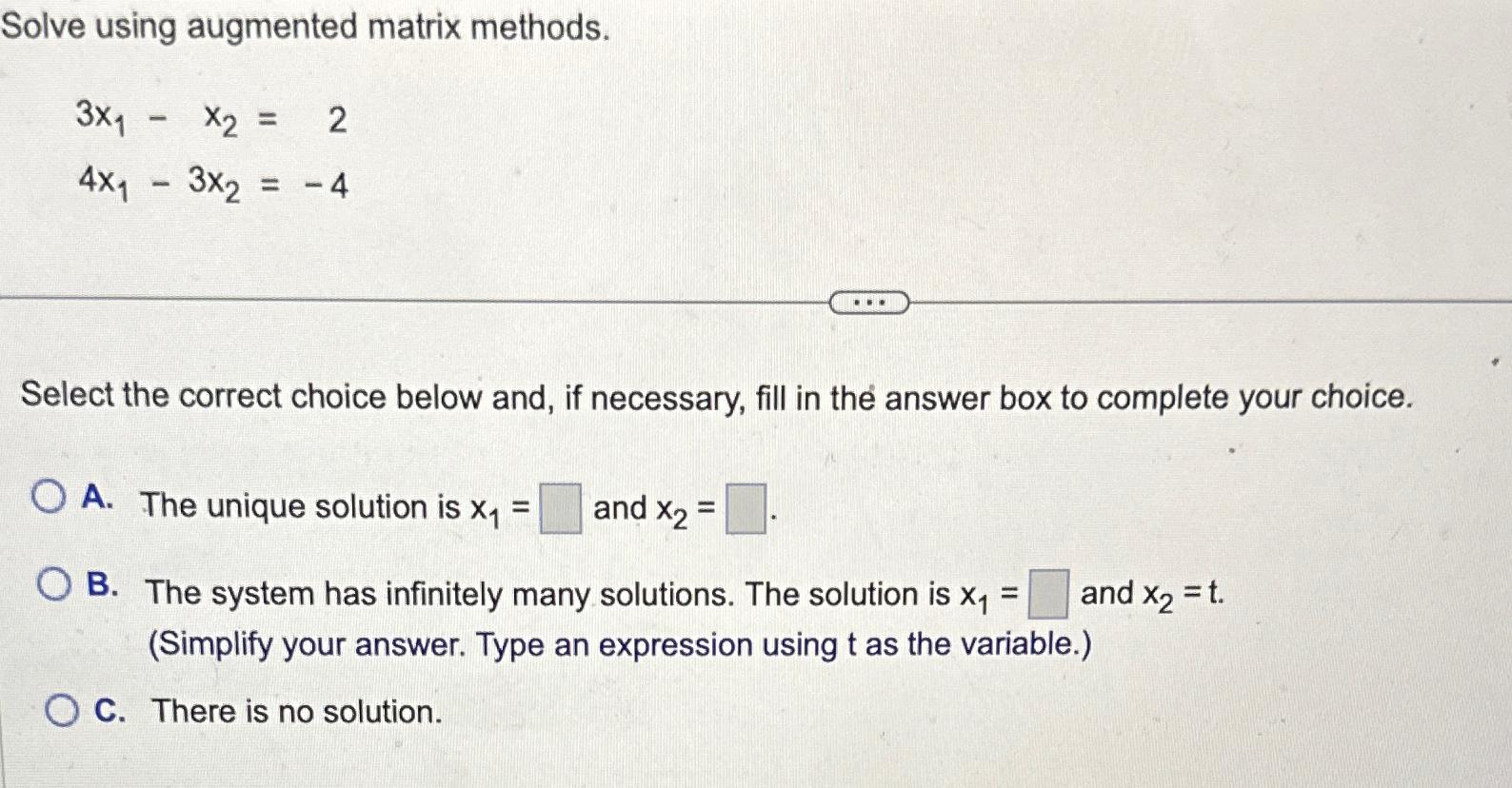 Solved Solve using augmented matrix | Chegg.com