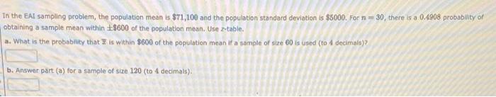 Solved In the EAl sampling problem, the population mean is | Chegg.com