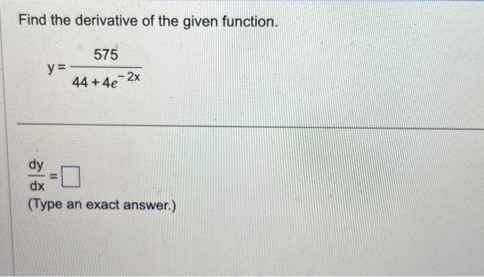 Solved Find the derivative of the given function. | Chegg.com