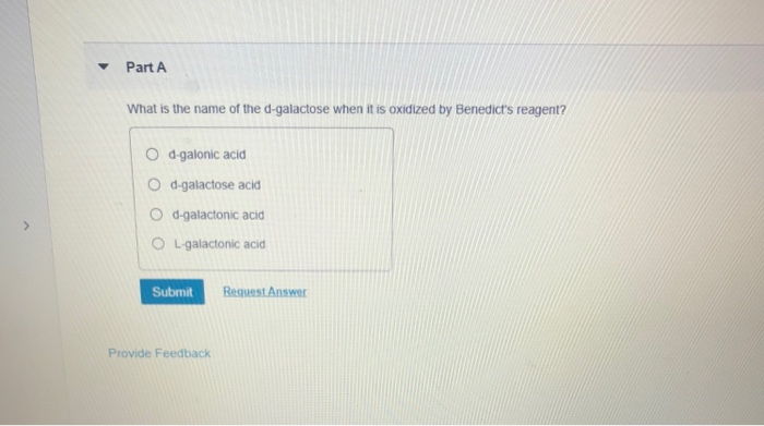 Solved Part A What is the name of the d-galactose when it is | Chegg.com