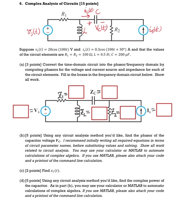Solved 6. Complex Analysis of Circuits (15 points) acles c | Chegg.com