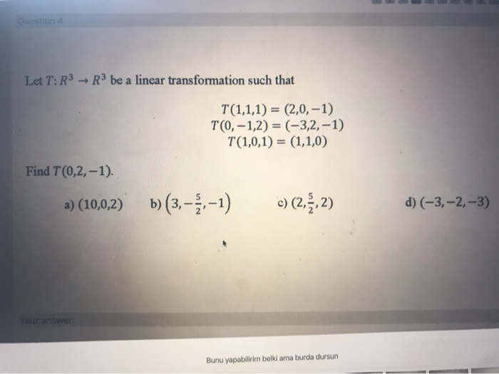 Solved Question 4 Let T: R3 R3 be a linear transformation | Chegg.com