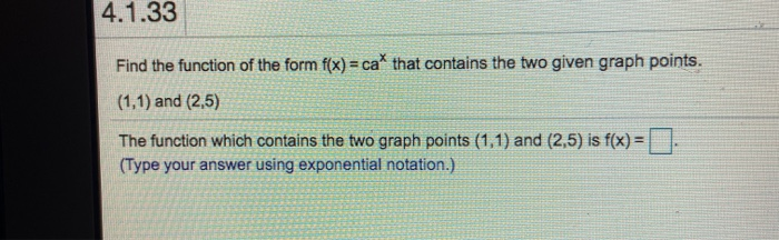 Solved 4.1.31 Find the exponential function of the form f(x) | Chegg.com