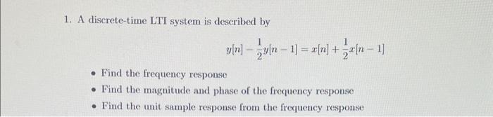 Solved 1. A discrete-time LTI system is described by | Chegg.com